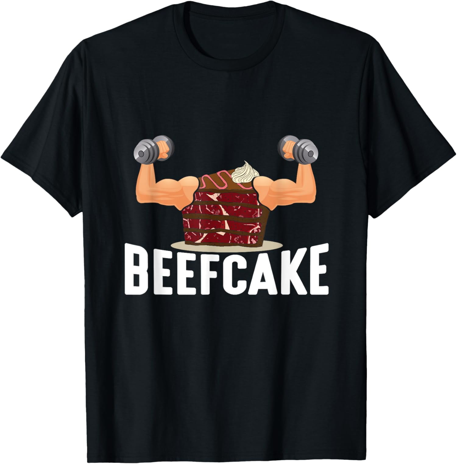 Beefcake Muscle Cake Fitness Weightlifting Bodybuilder Pun T-Shirt ...