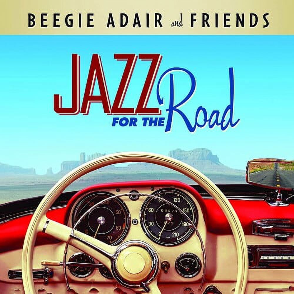 Beegie Adair & Friends - Jazz For The Road - Music & Performance - CD ...