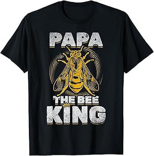 Beekeeping Papa The Bee King Honeybee Beekeeper Daddy T-Shirt - Walmart.com