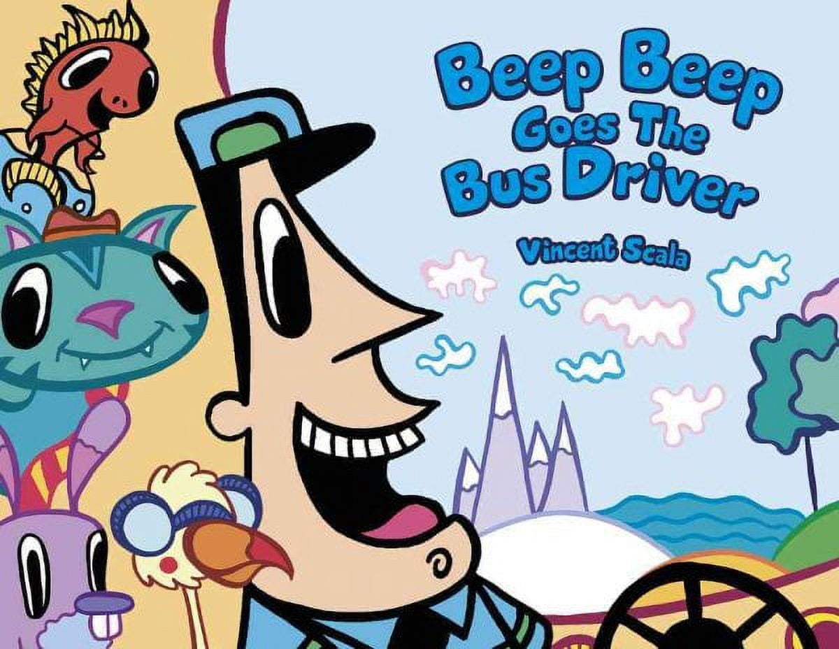 Beep Beep Goes the Bus Driver (Hardcover) - Walmart.com