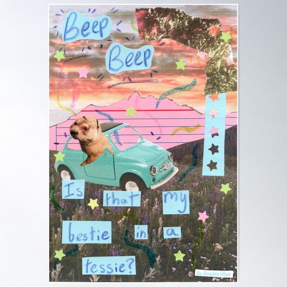 Beep Beep! Is That My Bestie In A Tessie? Poster Wall Art, Modern Wall ...
