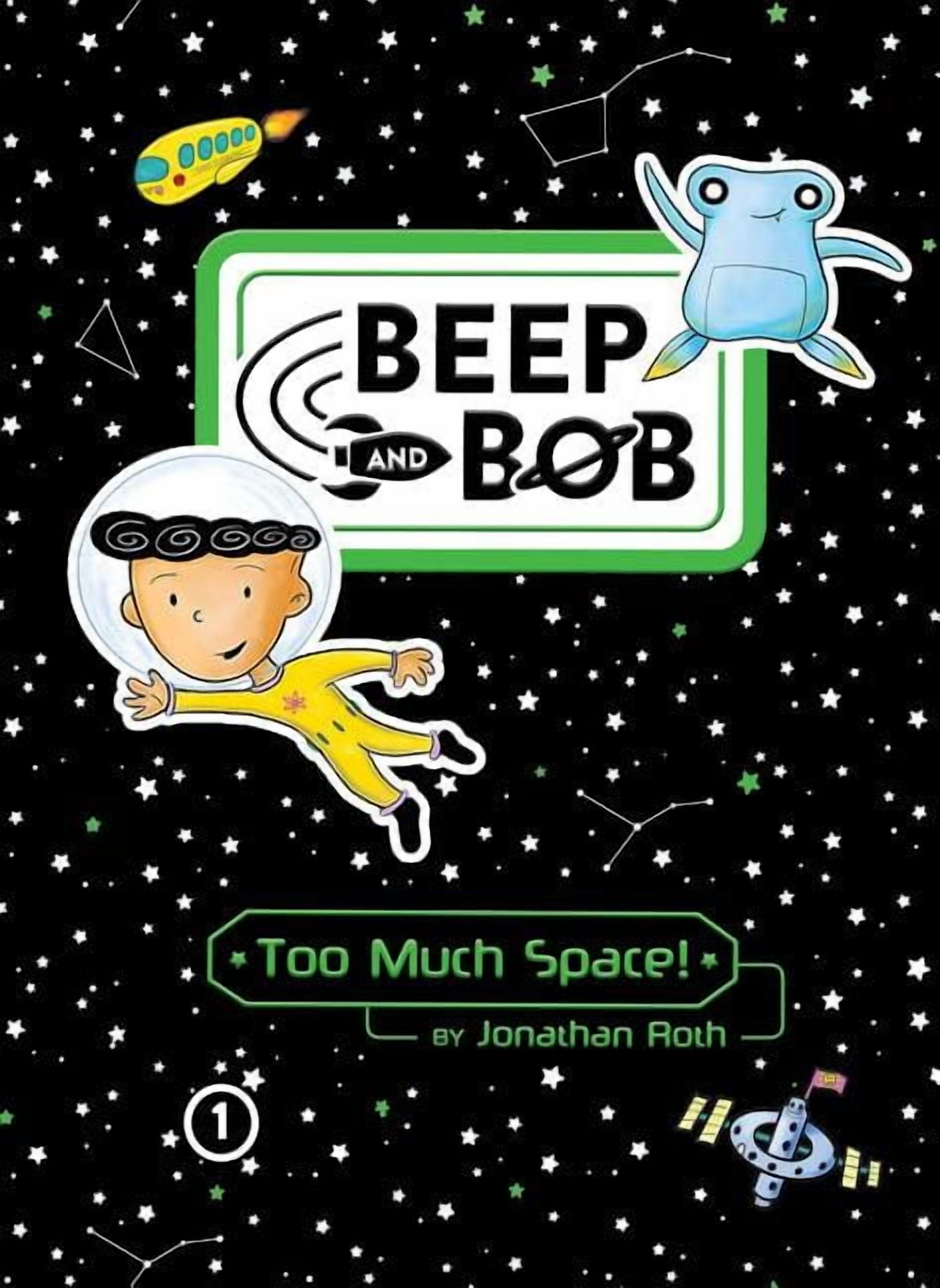 Beep and Bob: Too Much Space! (Series #1) (Hardcover) - Walmart.com