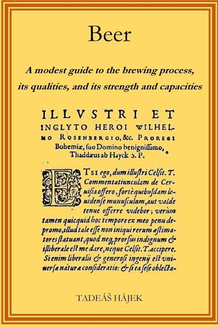 Beer : A modest guide to the brewing process, its qualities, and its ...