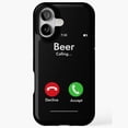 Beer Calling Funny Accept Call Humor Case iPhone 17 to 11 Pro Max ...