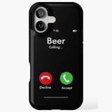 Beer Calling Funny Accept Call Humor Case iPhone 17 to 11 Pro Max ...