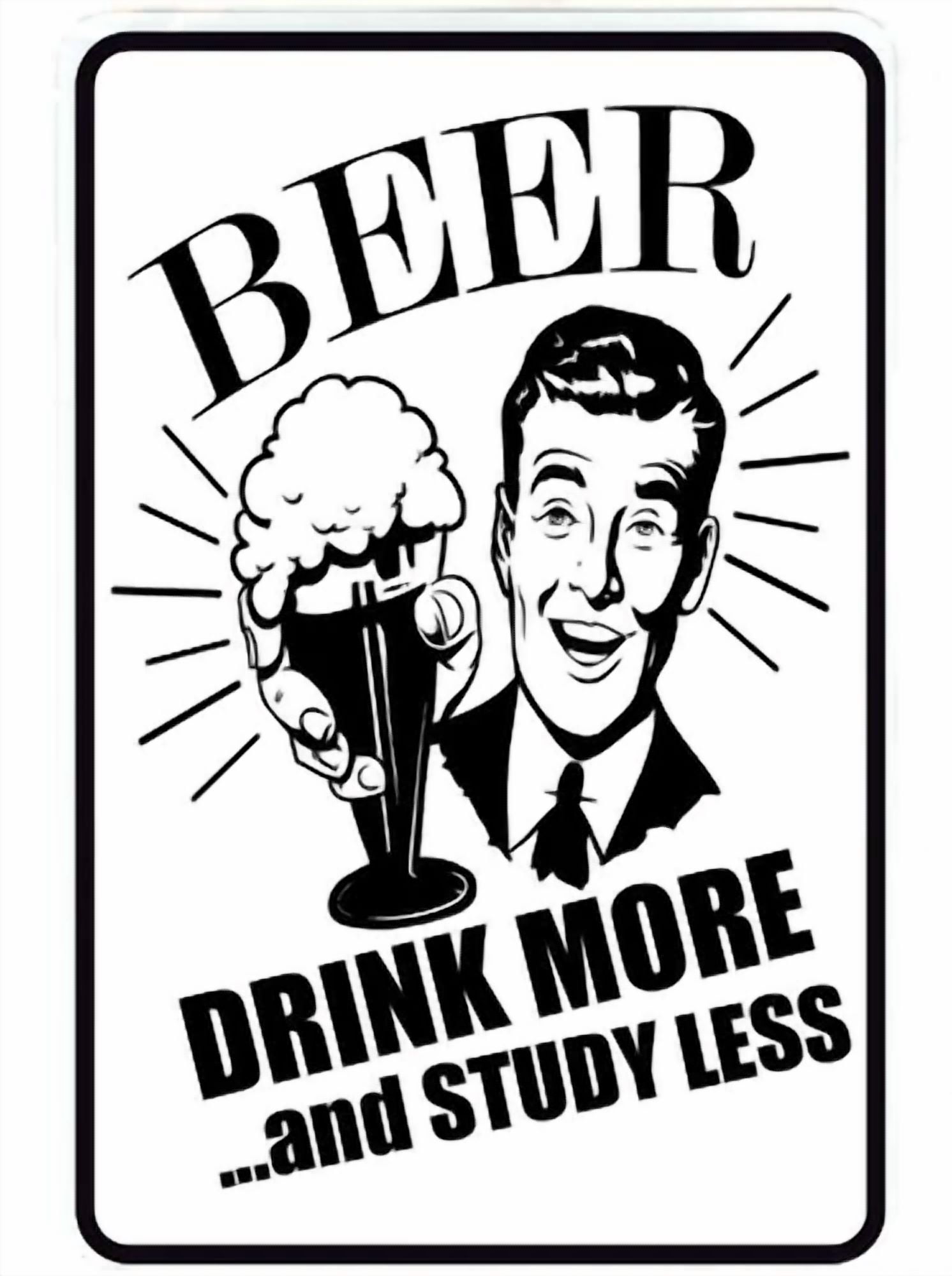 Beer Drink More Study Less Sign Metal Funny Man Cave House Decor N925 ...