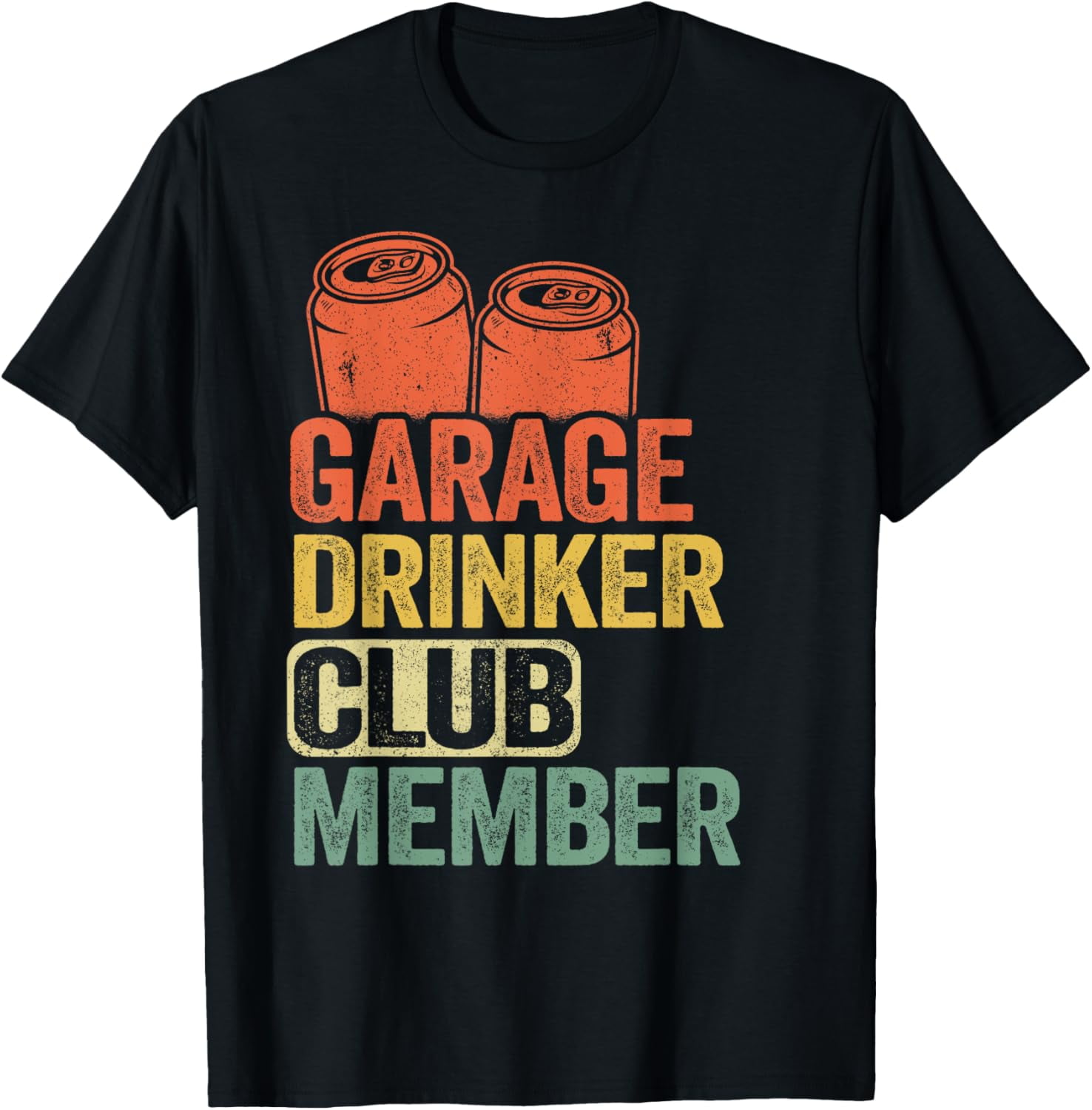 Beer Drinking Vintage Beer Lover Garage Drinker Club Member T-ShirtMen ...