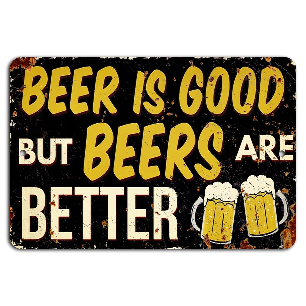Beer Is Good But Beers Are Better Rustic Bar Man Cave Sign - Walmart.com