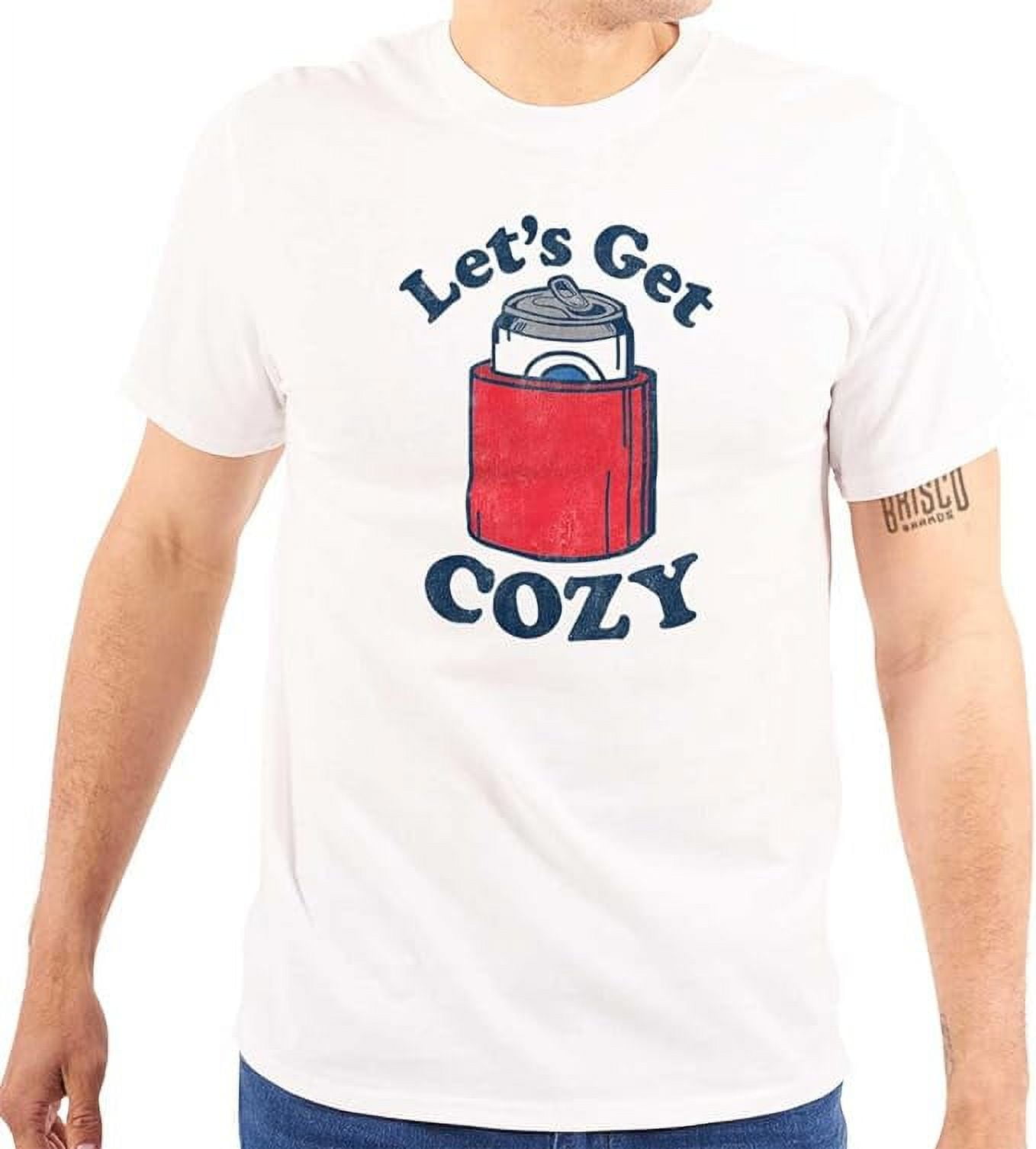 Beer Lover Let's Get Cozy Funny Pun Graphic T Shirt Men or Women ...
