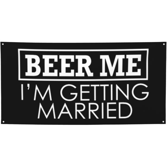 Beer Me, I'M Getting Married Garden Party Sign \u2013 Waterproof Banner ...