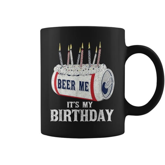 Beer Me Its My Birthday Drinking Party Coffee Mugs - Walmart.com