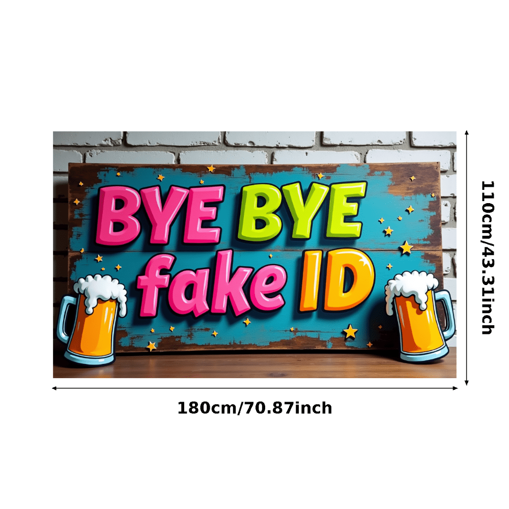 Beer Themed Banner with Cheers Image and bye bye fake ID Text Party ...