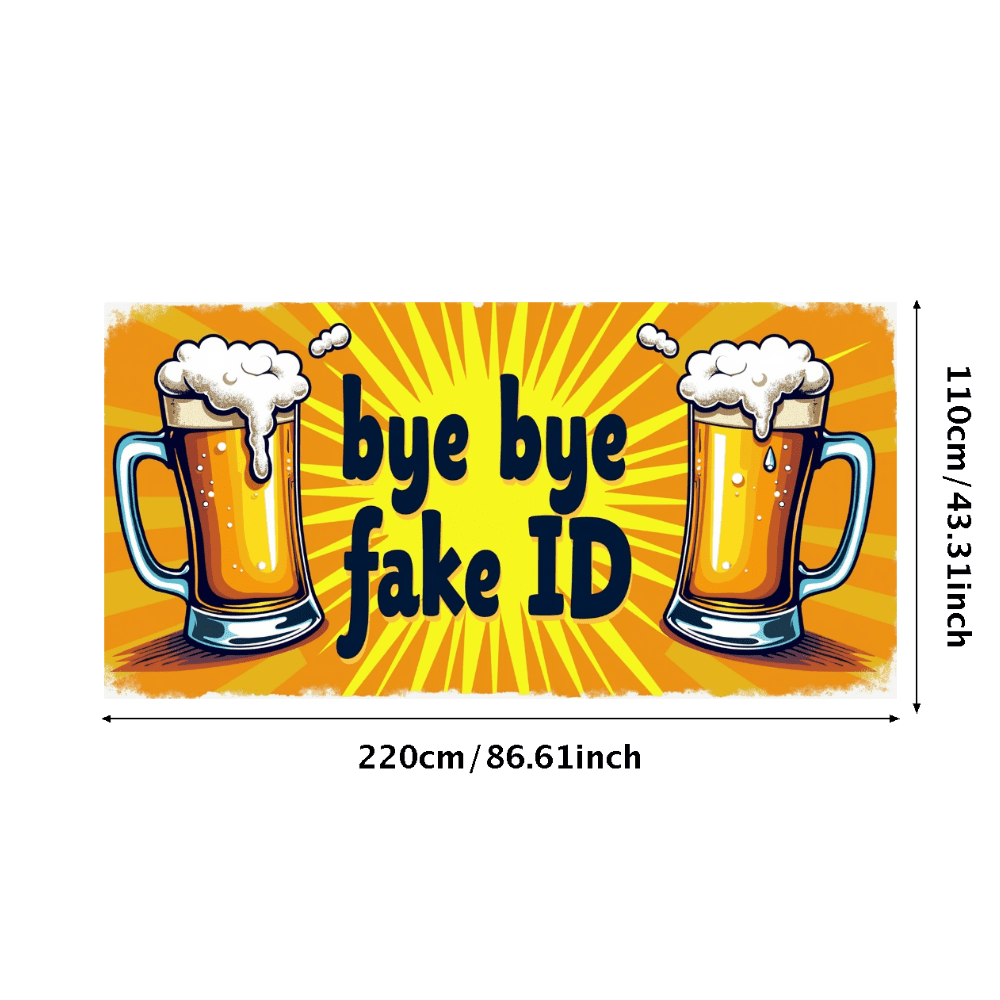 Beer Themed Banner with Cheers Image and bye bye fake ID Text Party ...