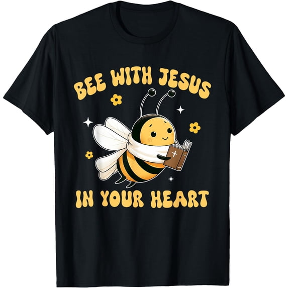 Bees Christian Bee With Jesus in Your Heart Jesus Lover T-Shirt ...