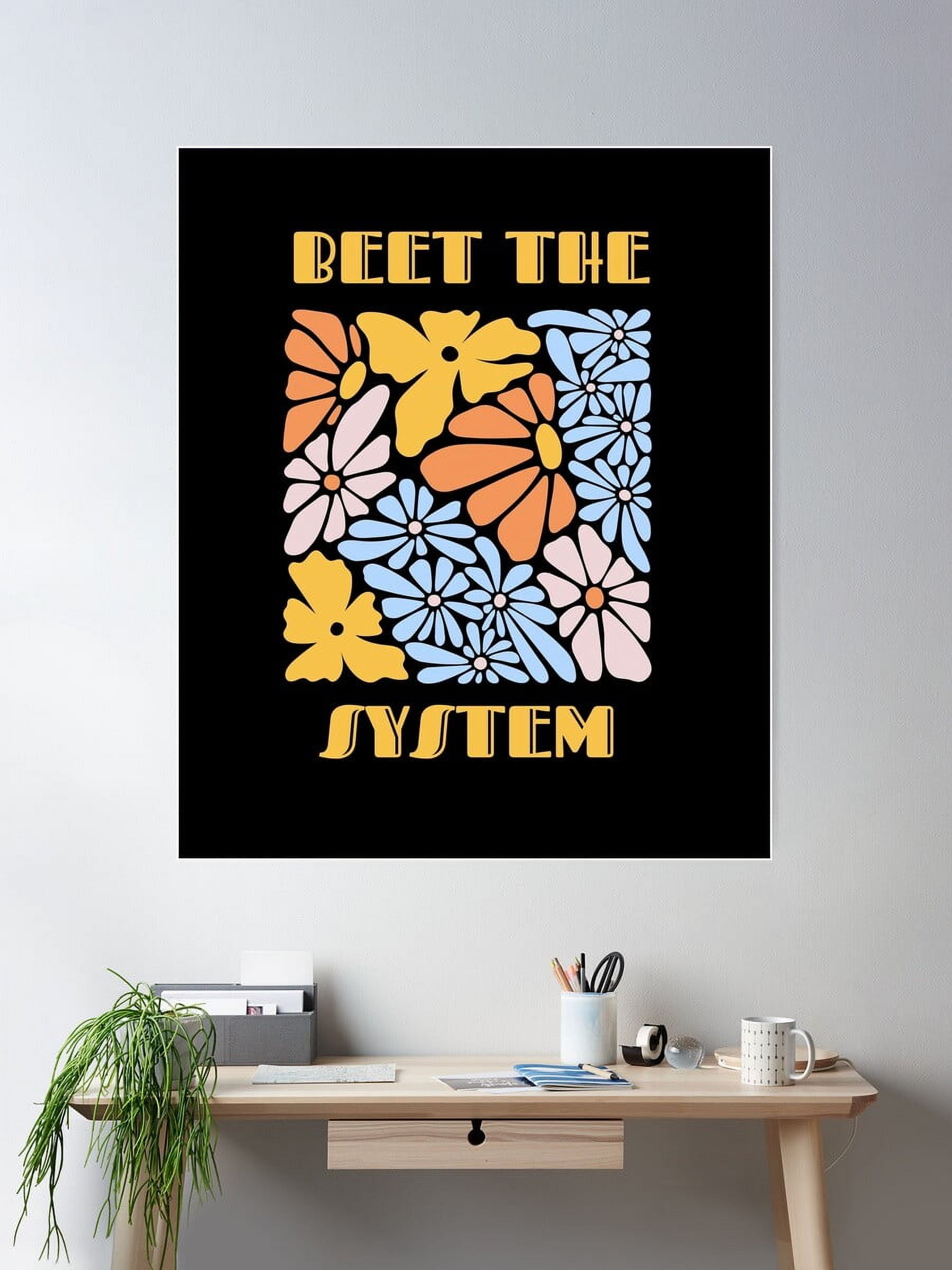 Beet The System Poster Wall Art, Modern Wall Decor For Living Room ...
