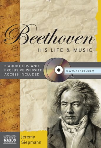 Pre-Owned Beethoven: His Life & Music (Naxos Books) (Hardcover ...