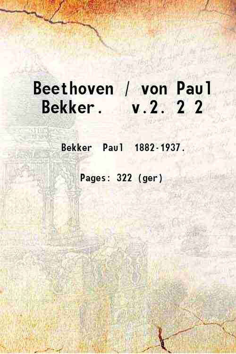 Beethoven / von Paul Bekker. v.2. Volume 2 1919 [Hardcover] - Walmart.com