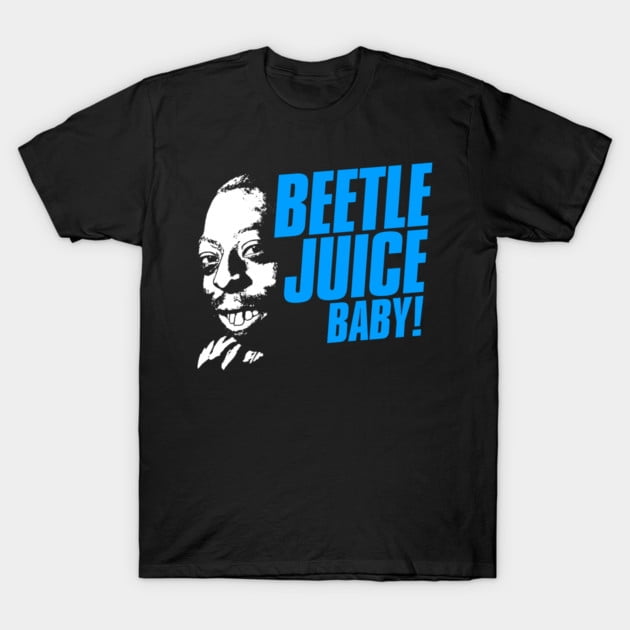Beetle Juice Baby Howard Stern Show Wack Pack Humor Tee Unisex T-Shirt ...