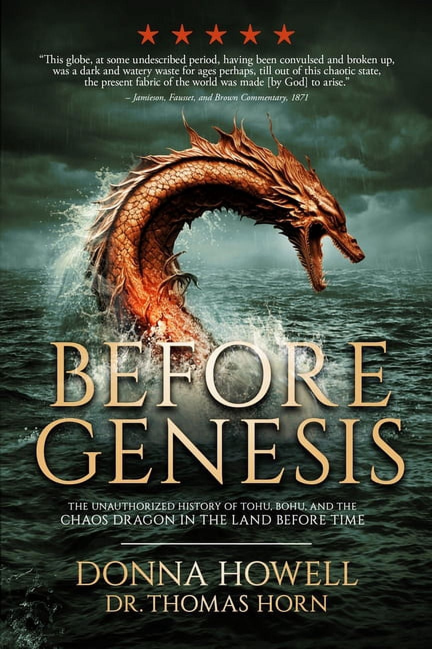 Before Genesis: The Unauthorized History of Tohu, Bohu, and the Chaos ...