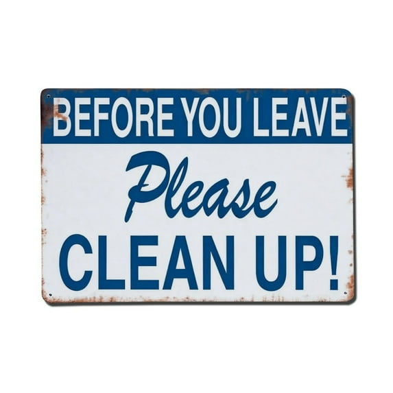 Before You Leave - Please Clean Up Tin Sign Vintage Metal Poster Living ...