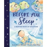 Before You Sleep: A Bedtime Book of Gratitude - Walmart.com