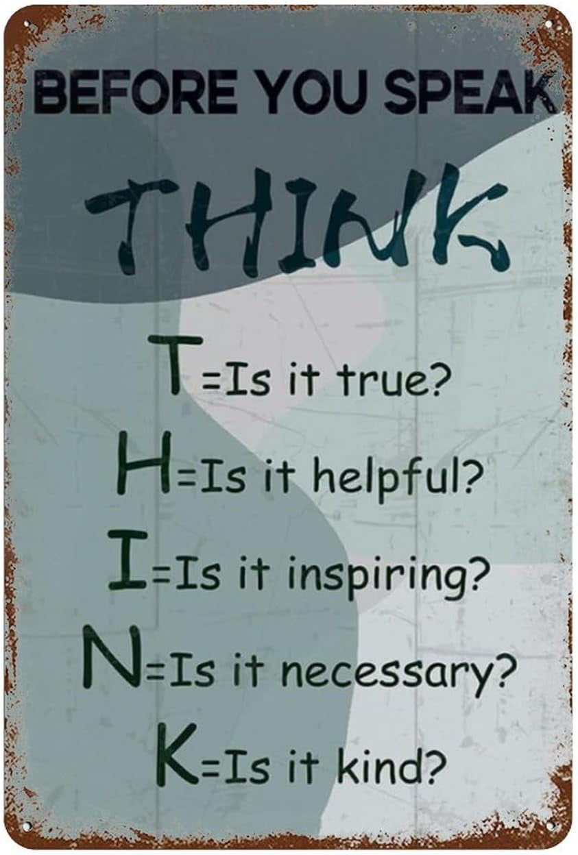 Before You Speak Think is It True Helpful Inspiring Necessary Kind ...