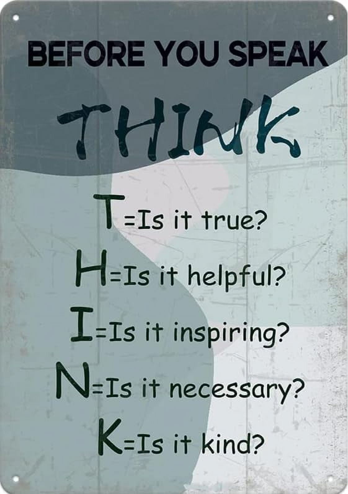 Before You Speak Think is It True Helpful Inspiring Necessary Kind Retro Look Tin Decoration ...