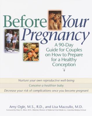 Pre-Owned Before Your Pregnancy: A 90-Day Guide for Couples on How to Prepare for a Healthy ...