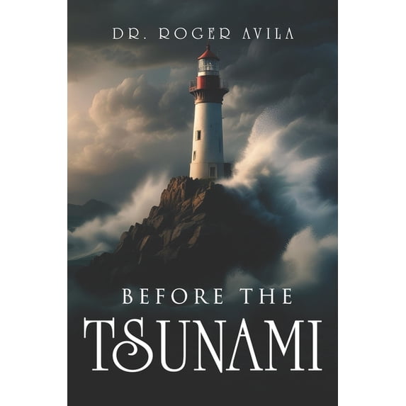 Before the Tsunami: A common-sense guide to avoid damages before ...