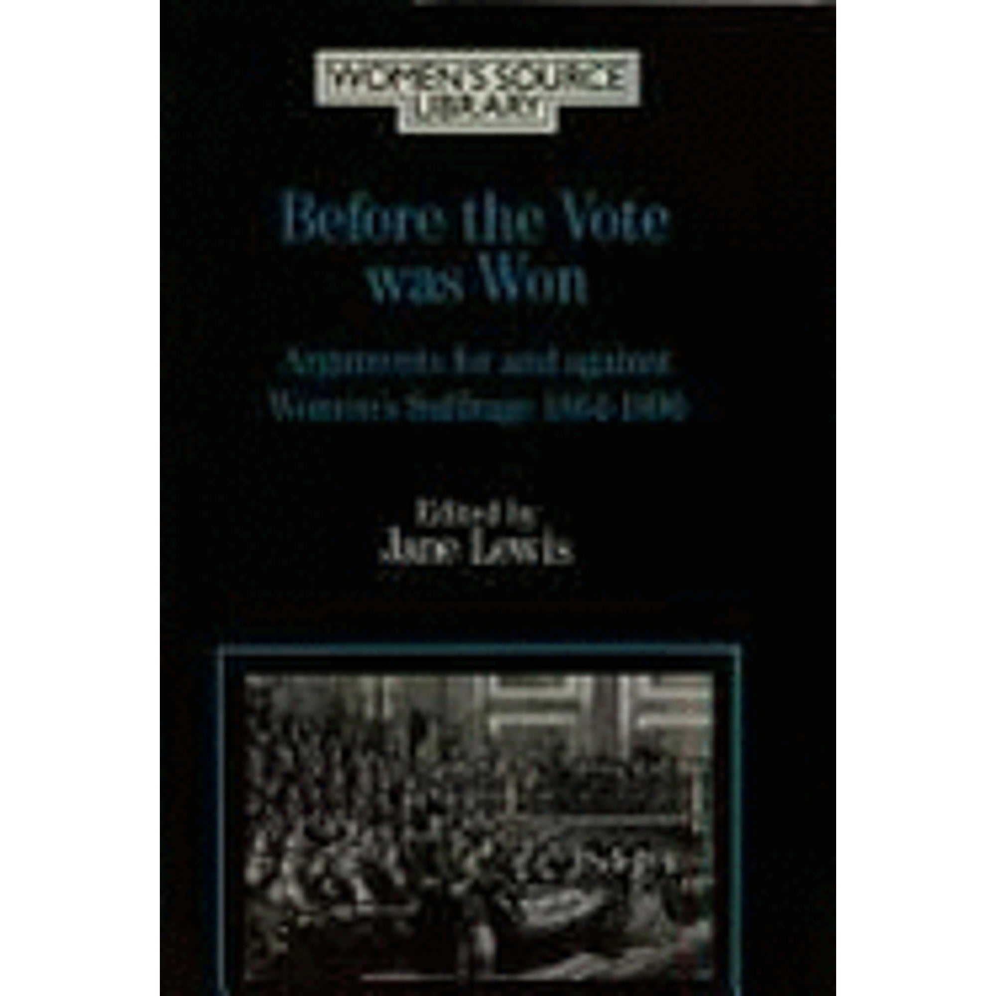 Pre-Owned Before the Vote Was Won: Arguments for and Against Women's ...