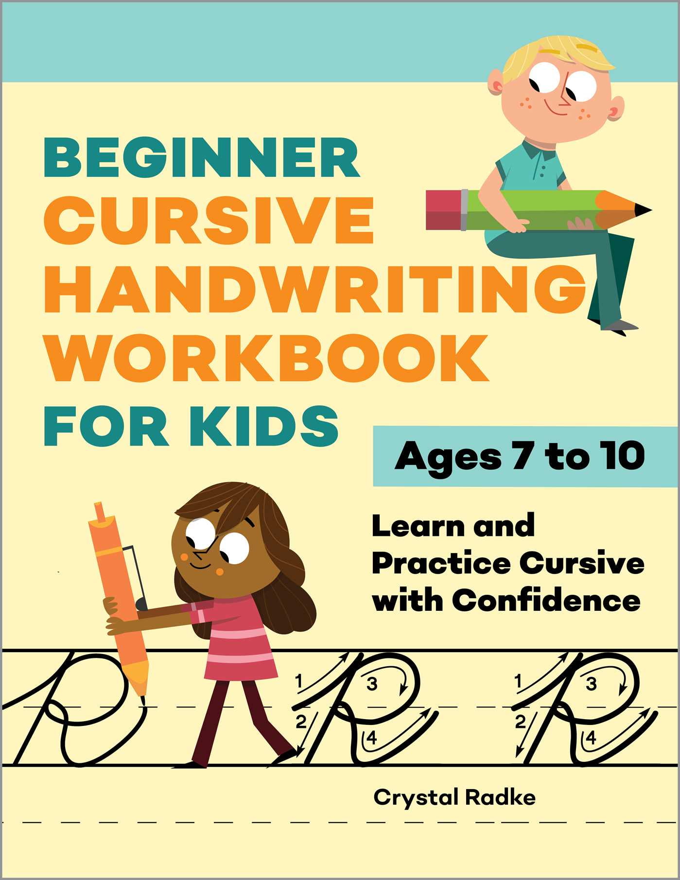 Beginner Cursive Handwriting Workbook for Kids : Learn and Practice ...
