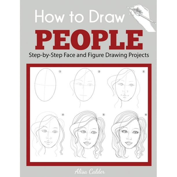 Beginner Drawing Guides: How to Draw People : Step-by-Step Face and ...