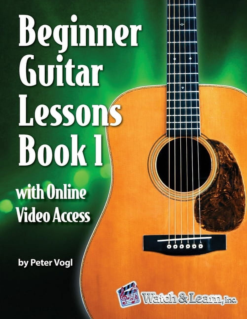 Beginner Guitar Lessons Book 1 with Online Video Access, (Paperback ...