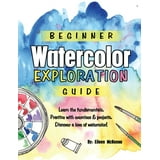 Beginner Watercolor Exploration Guide: Learn the fundamentals. Practice ...