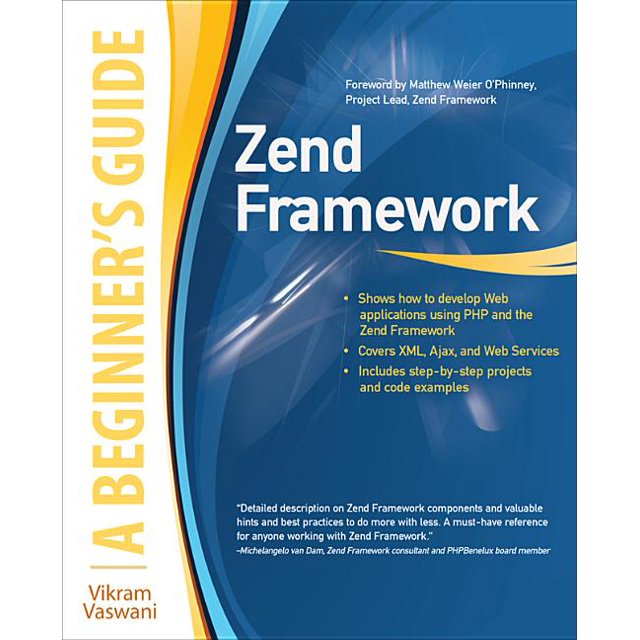 Beginner's Guide: Zend Framework, a Beginner's Guide (Paperback) - Walmart.com