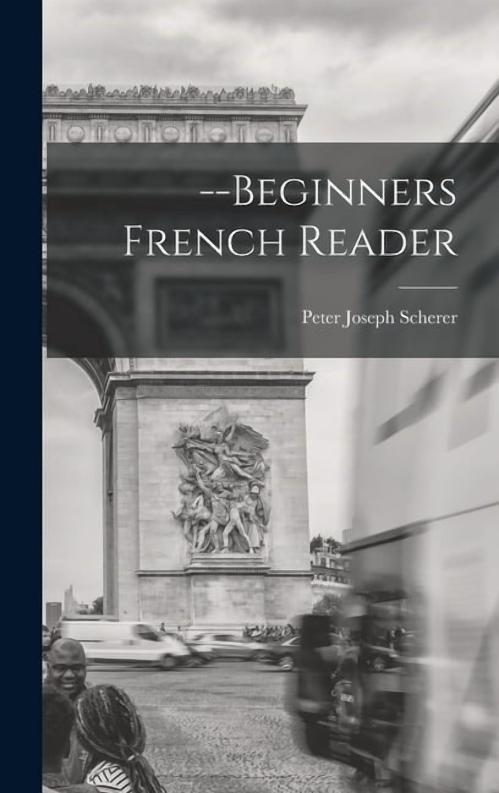 --Beginners French Reader (Hardcover) - Walmart Business Supplies