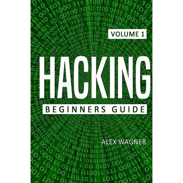 Beginners Guide: Hacking: Beginners Guide (Other) - Walmart.com