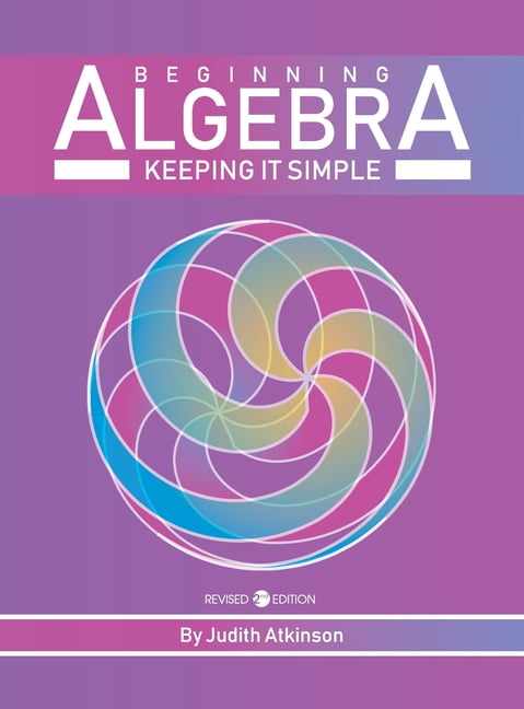 Beginning Algebra: Keeping it Simple (Hardcover) - Walmart Business ...
