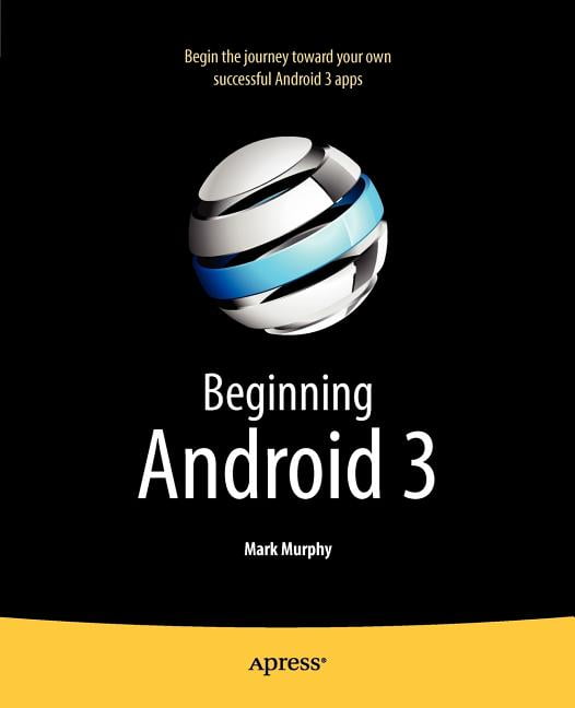 Beginning Android 3, (Paperback) - Walmart.com