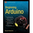 Beginning Arduino (Paperback) - Walmart.com