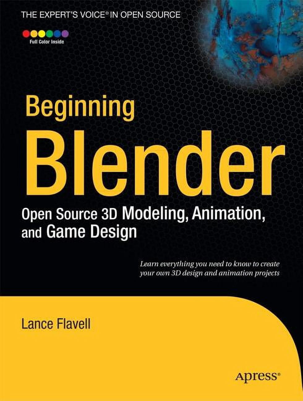Beginning Blender: Open Source 3D Modeling, Animation, and Game Design ...