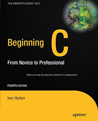 Pre-Owned Beginning C: From Novice to Professional (Expert's Voice in C ...