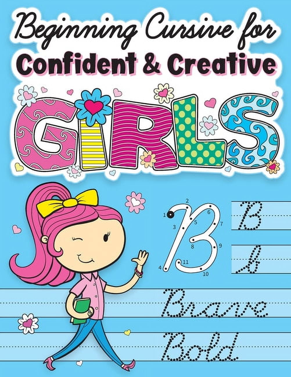 Beginning Cursive for Confident & Creative Girls: Cursive Handwriting ...