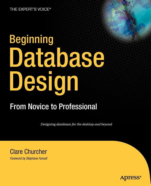 Beginning Database Design: From Novice to Professional (Paperback ...