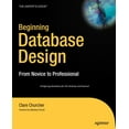 Beginning Database Design: From Novice to Professional (Paperback ...