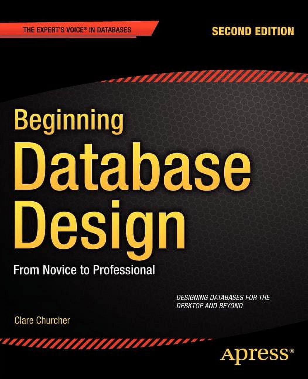 Beginning Database Design: From Novice to Professional, (Paperback) - Walmart.com