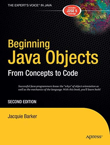 Pre-Owned Beginning Java Objects: From Concepts to Code, Second Edition ...