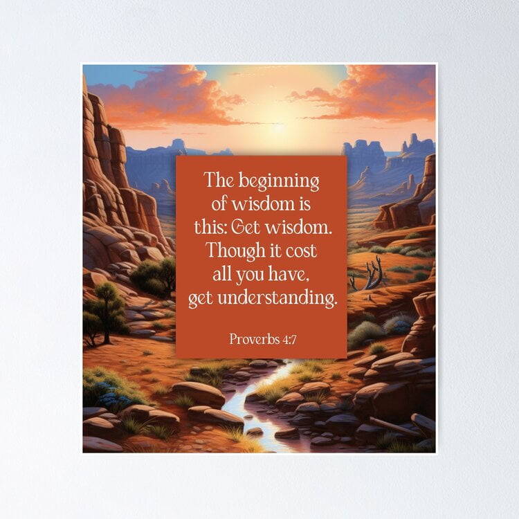 Beginning Of Wisdom Proverbs 4:7 (The Wisdom Series) Poster- Unframed ...
