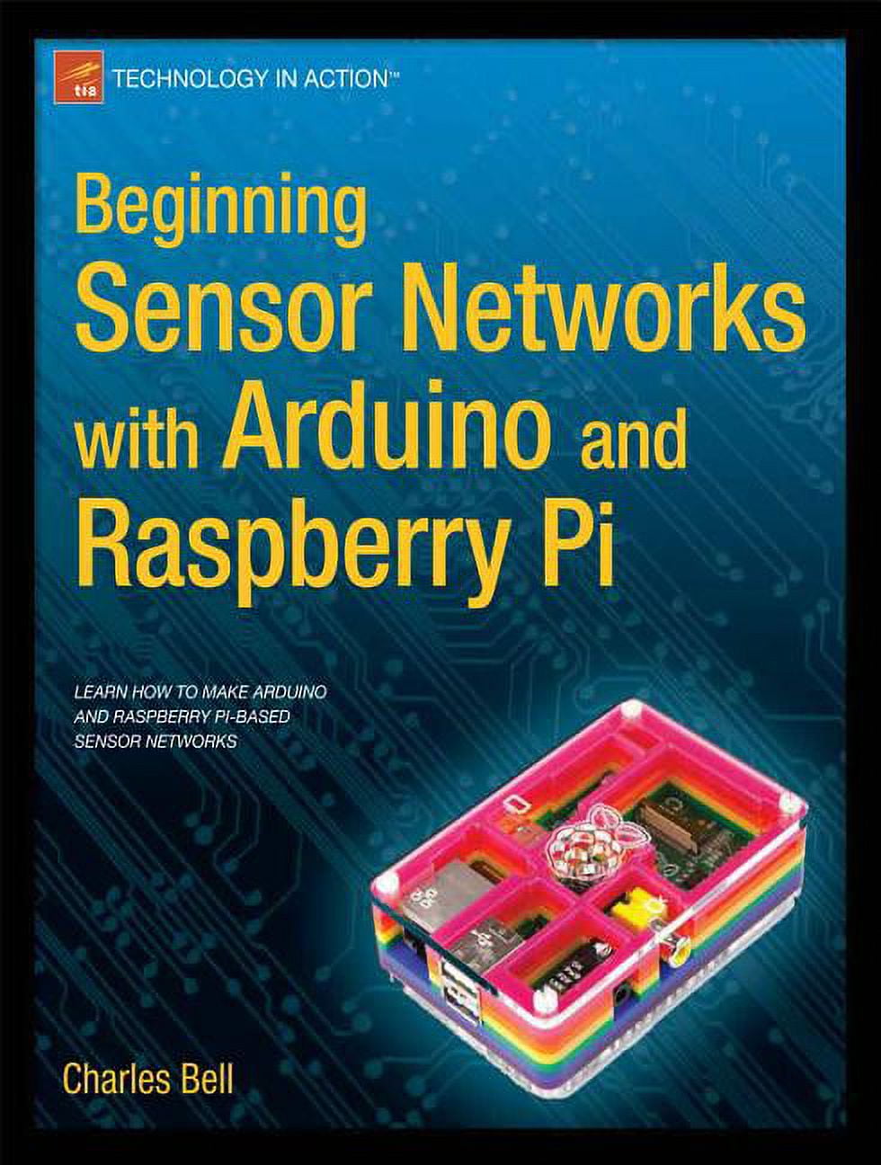 Beginning Sensor Networks with Arduino and Raspberry Pi - Walmart.com
