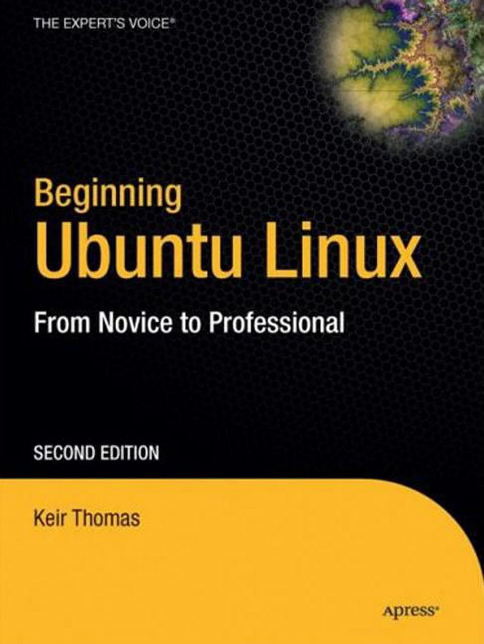 Beginning Ubuntu Linux: From Novice to Professional (Other) - Walmart.com